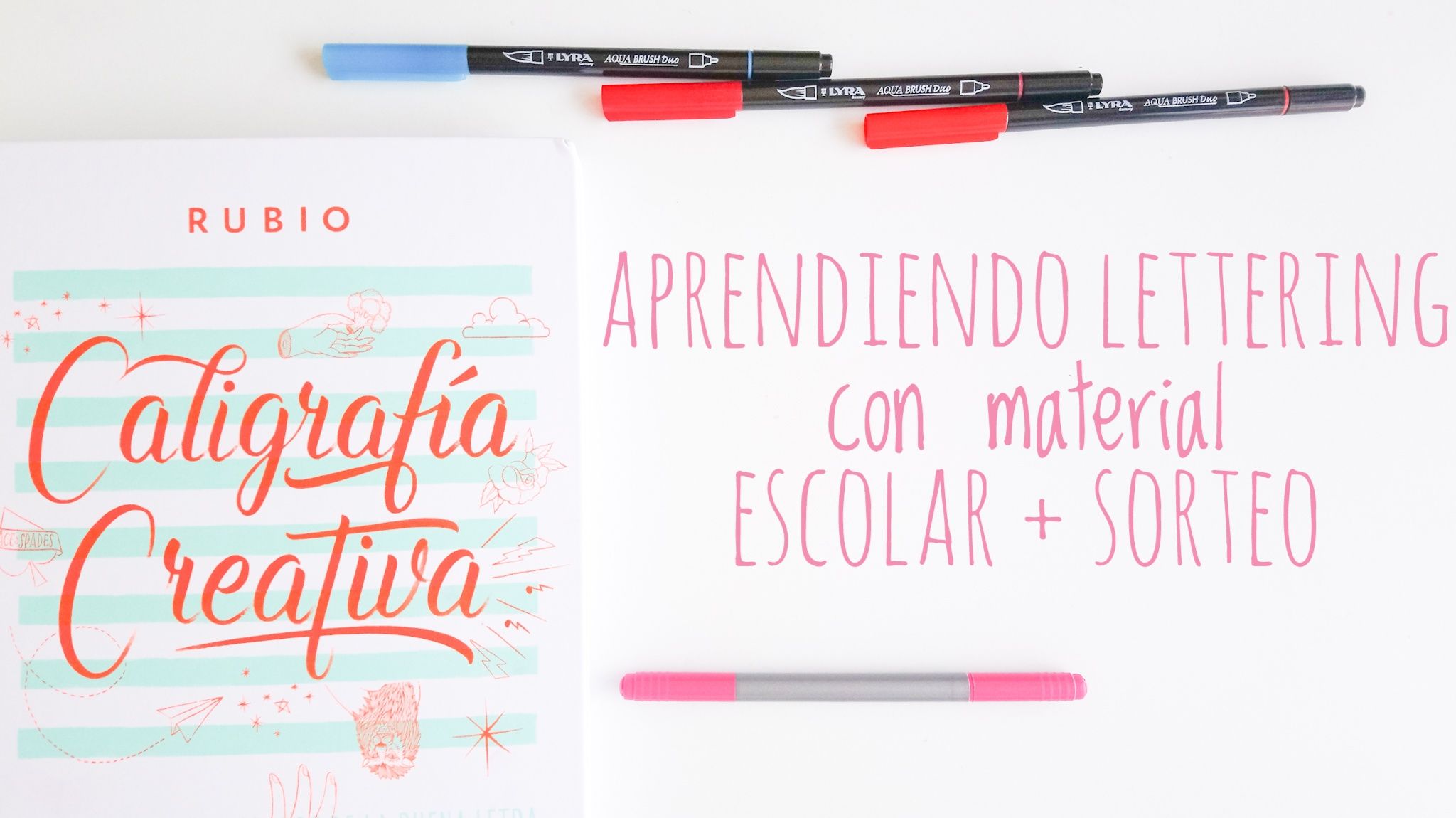 Aprendiendo lettering con material escolar + SORTEO